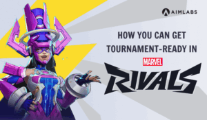 Get Tournament-Ready for Marvel Rivals - Aimlabs.com Articles
